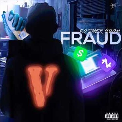 Fraud EP by Kasher Quon (EP, Gangsta Rap): Reviews, Ratings, Credits ...