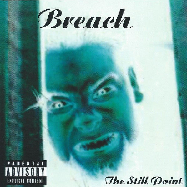 The Still Point by Breach (Album, Nu Metal): Reviews, Ratings, Credits ...