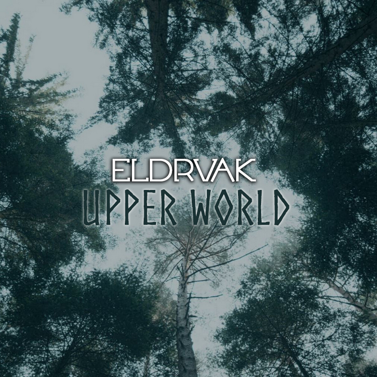 Upper World by Eldrvak (Single): Reviews, Ratings, Credits, Song list - Rate Your Music