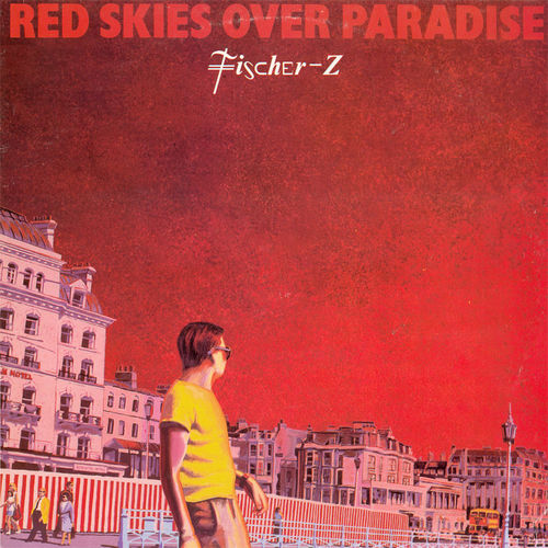Red Skies Over Paradise by Fischer-Z (Album, New Wave): Reviews ...