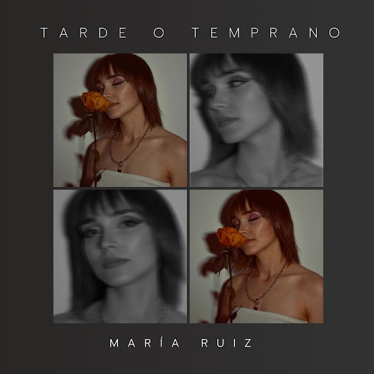 Tarde o temprano by María Ruiz (Single, Pop Rap): Reviews, Ratings ...
