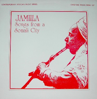 Jamiila: Songs From a Somali City by Various Artists (Album, Qaraami ...