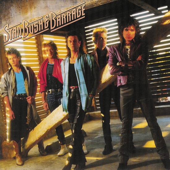 Stan Bush & Barrage by Stan Bush (Album; Scotti Brothers; ZK 40591 ...