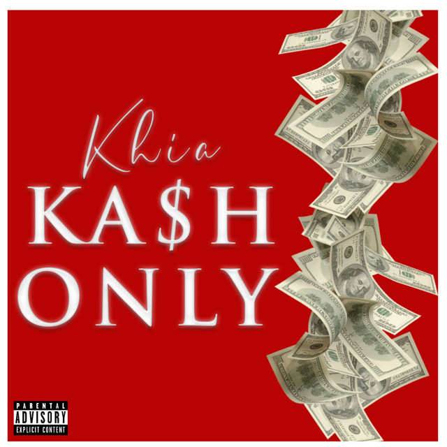 Ka$h Only by Khia (Single): Reviews, Ratings, Credits, Song list - Rate ...