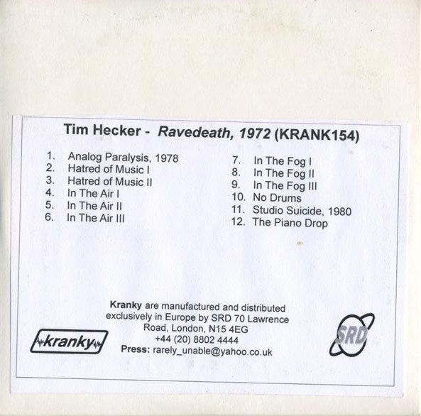 Ravedeath, 1972 by Tim Hecker (Album; kranky; KRANK154): Reviews ...