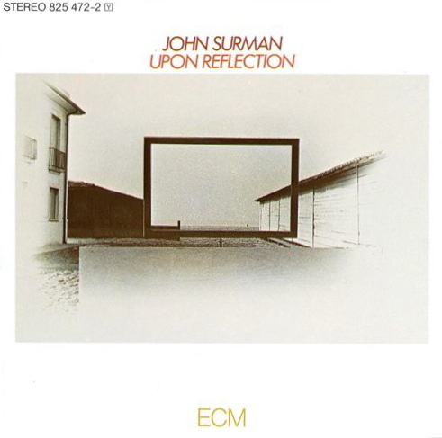 Best John Surman songs of all time - Rate Your Music