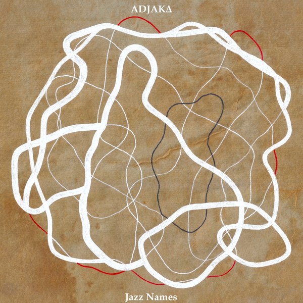 Jazz Names by ADJAK∆ (EP, Glitch Hop): Reviews, Ratings, Credits, Song ...