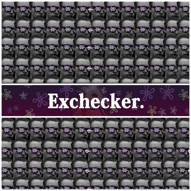 Exchecker by Exchecker (EP): Reviews, Ratings, Credits, Song list ...