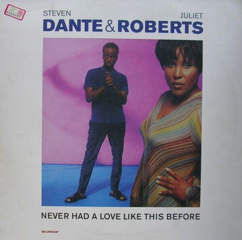 Never Had a Love Like This Before by Steven Dante & Juliet Roberts ...