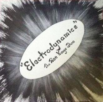 Electrodynamics by The Ron Kaye Duo (Album, Lounge): Reviews, Ratings ...