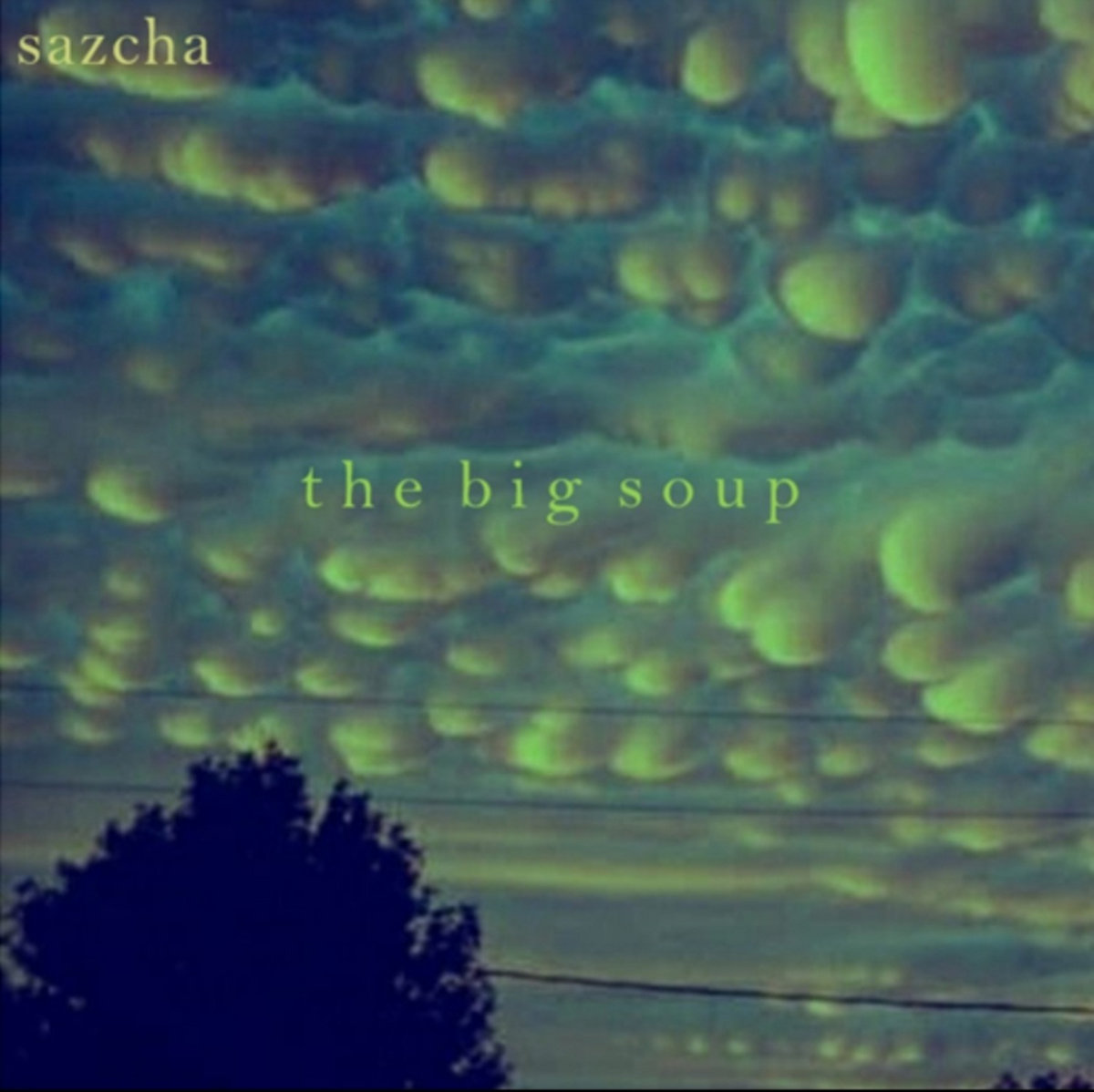 The Big Soup by Sazcha (EP): Reviews, Ratings, Credits, Song list ...