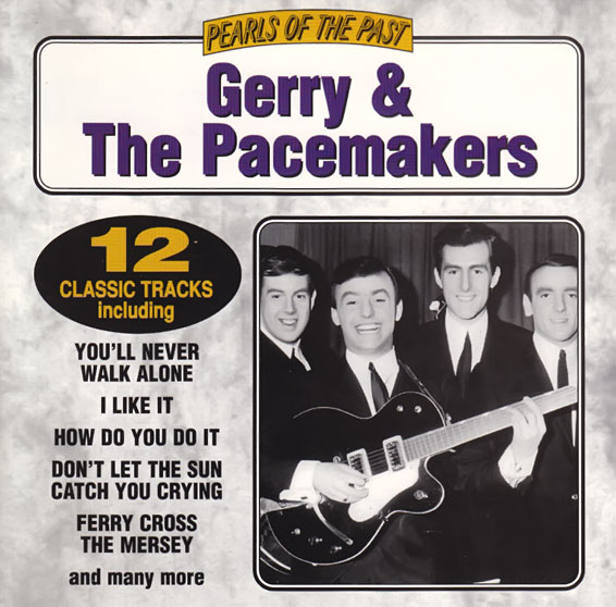 Gerry & The Pacemakers by Gerry and The Pacemakers (Compilation ...