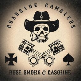 Rust, Smoke & Gasoline by Roadside Gamblers (Album, Hard Rock): Reviews ...