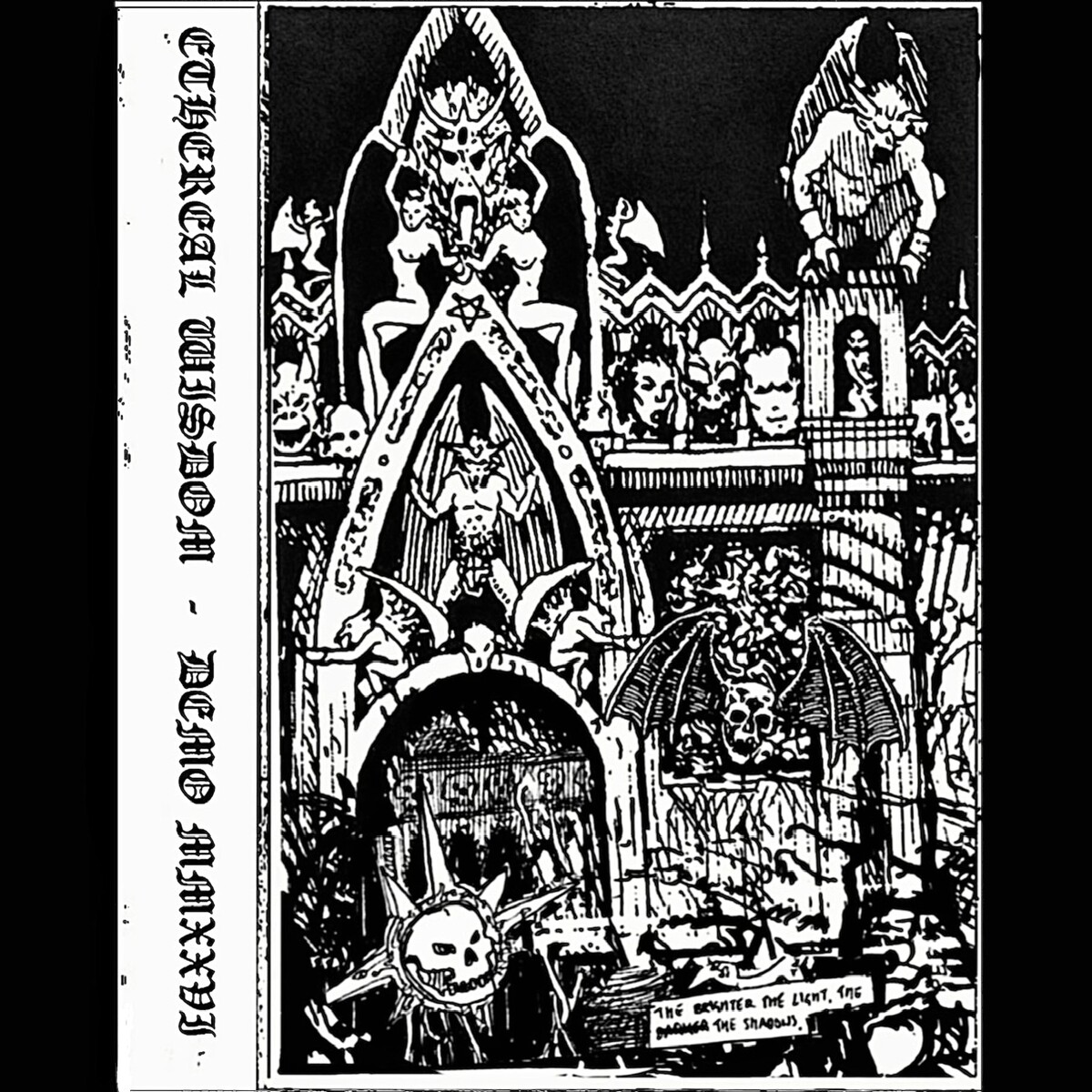 Demo MMXXVI: The Brighter the Light, the Darker the Shadows by Ethereal ...