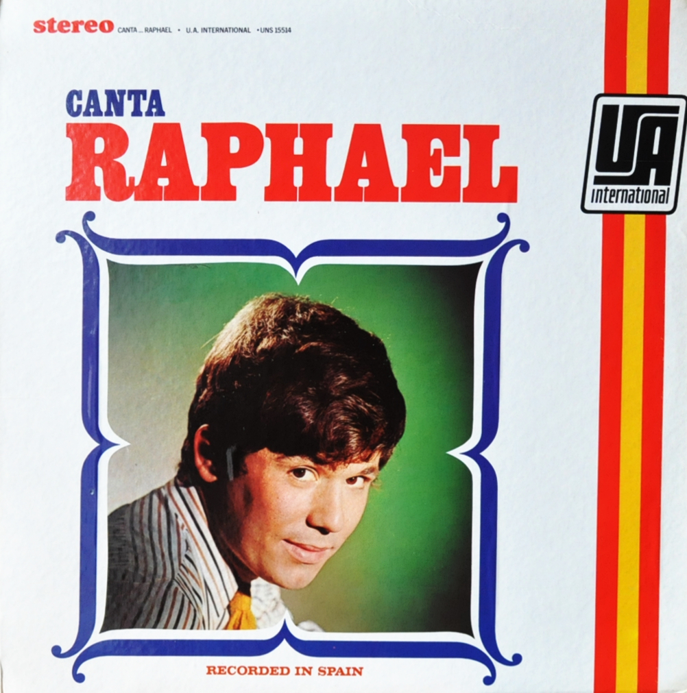 Canta... Raphael by Raphael (Album; UA International; UNS 15514 ...