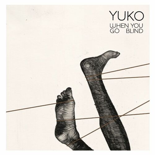 When You Go Blind by Yuko (Single): Reviews, Ratings, Credits, Song ...