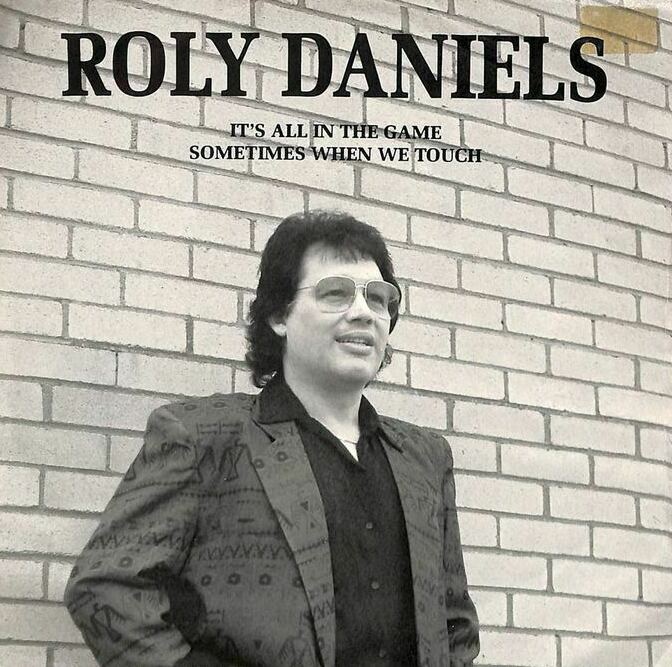 It's All in the Game / Sometimes When We Touch by Roly Daniels (Single ...
