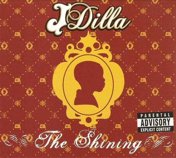 Lists with The Shining by J Dilla (Album, Hip Hop) - Rate Your Music