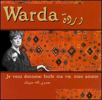 Je vous donnerai toute ma vie, mon amour by وردة [Warda] (Album ...