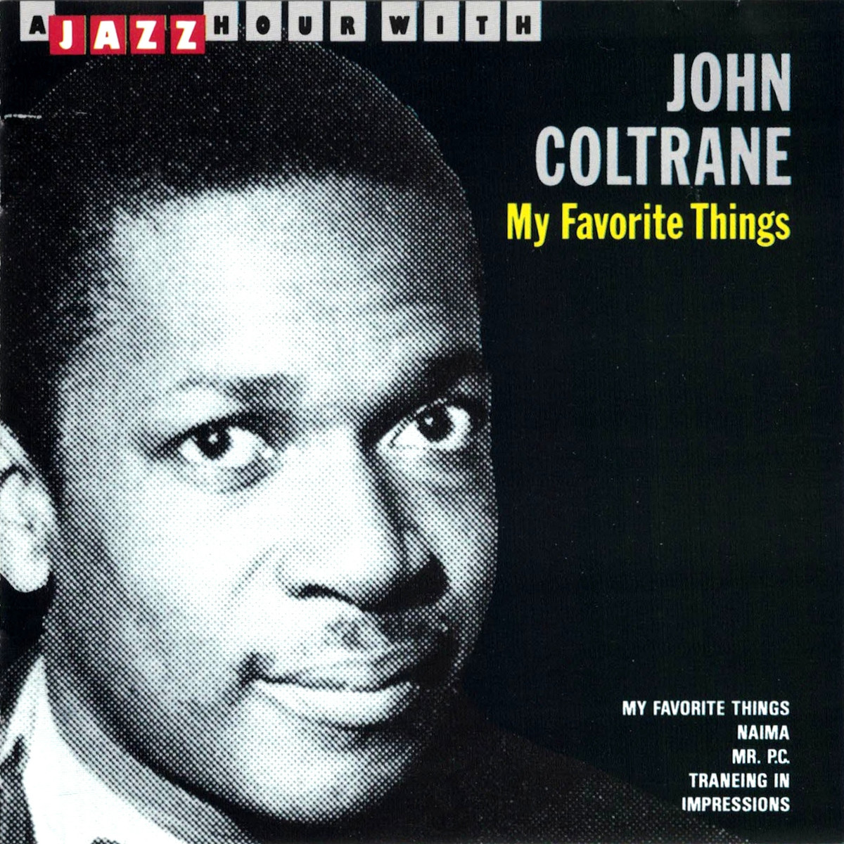 My Favorite Things [Jazz Hour] by John Coltrane (Compilation, Jazz ...