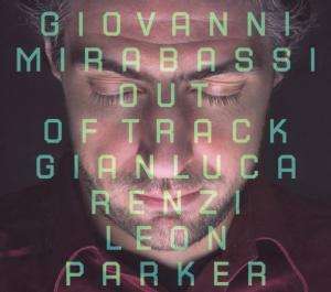 Out of Track by Giovanni Mirabassi (Album; Discograph; 6142052 ...