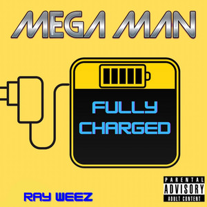 Mega Man: Fully Charged by Ray Weez (Album): Reviews, Ratings, Credits ...