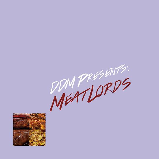 MeatLords by DDM (Album): Reviews, Ratings, Credits, Song list - Rate ...