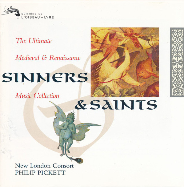 Sinners & Saints: The Ultimate Medieval and Renaissance Music Collection by New London Consort ...