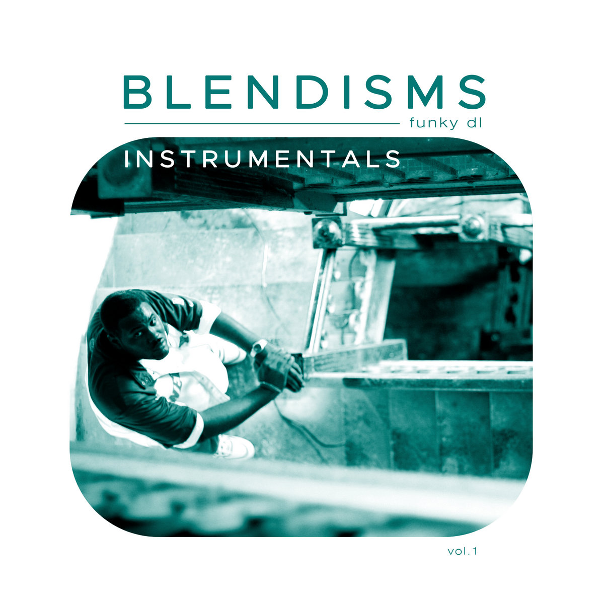 Blendisms (Vol. 1 Instrumentals) by Funky DL (Additional release): Reviews, Ratings, Credits ...