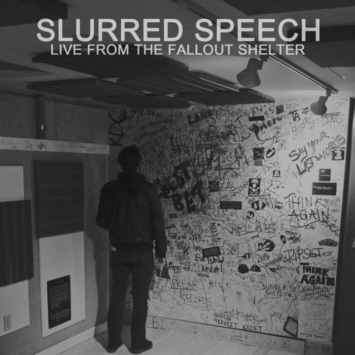 Live From the Fallout Shelter by Slurred Speech (Album): Reviews ...