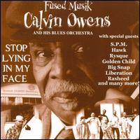 Stop Lying in My Face by Calvin Owens (Album, Blues): Reviews, Ratings ...