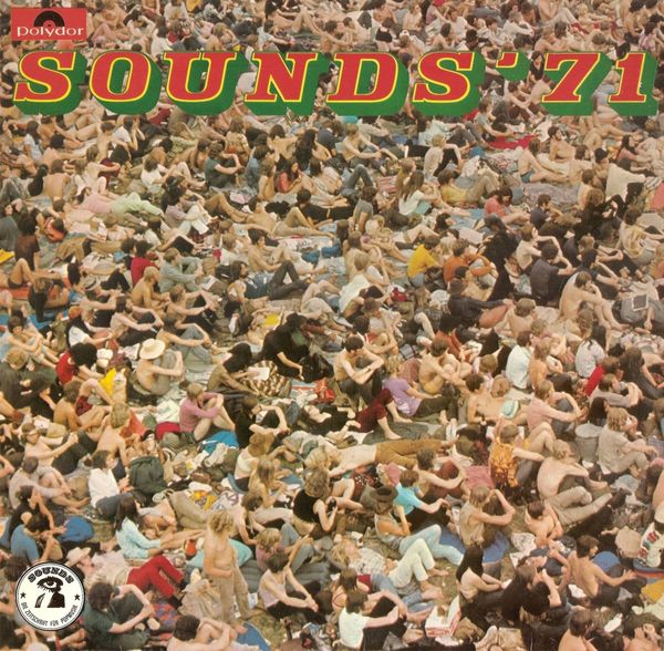 Sounds '71 by Various Artists (Compilation, Progressive Rock): Reviews ...