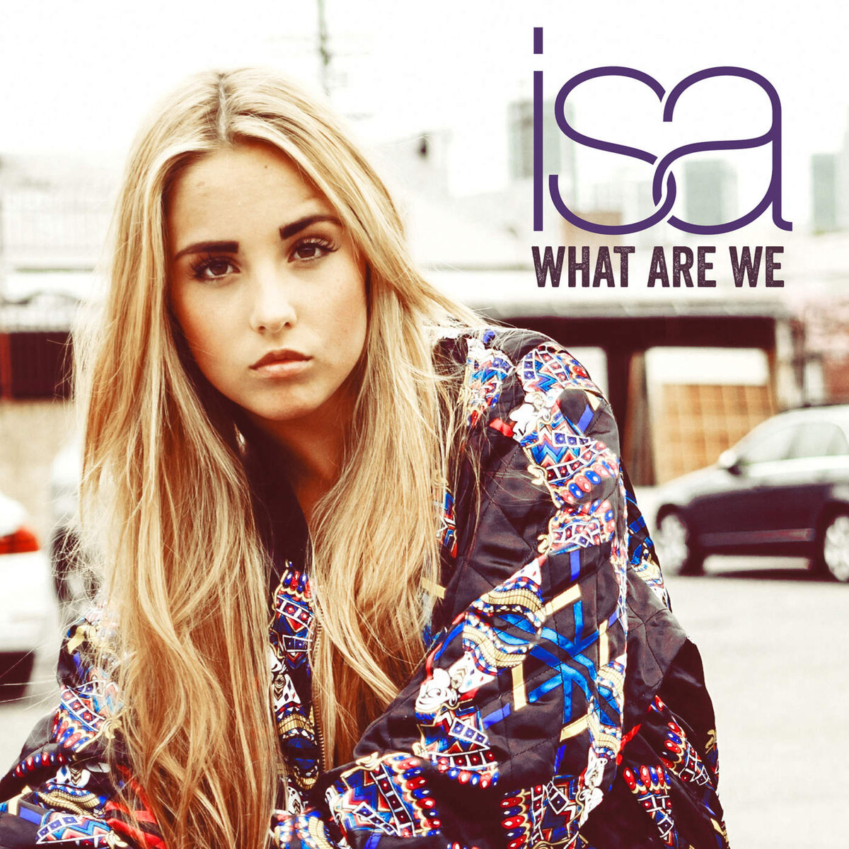 What Are We by isa (Single, Pop): Reviews, Ratings, Credits, Song list ...