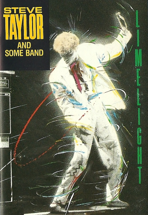 Limelight by Steve Taylor and Some Band (Album, New Wave): Reviews ...