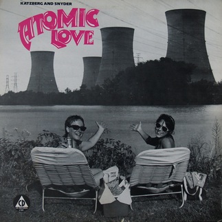Atomic Love by Katzberg and Snyder (Album): Reviews, Ratings, Credits ...