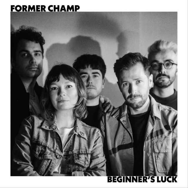 Beginner's Luck by Former Champ (Single): Reviews, Ratings, Credits ...