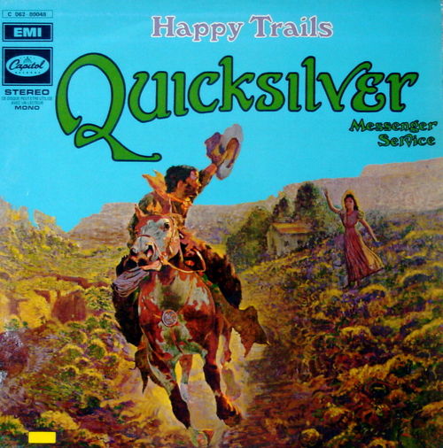 Happy Trails by Quicksilver Messenger Service (Album; Capitol; 2C-062 ...
