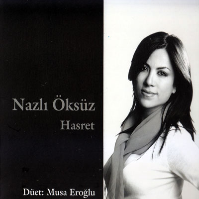 Hasret by Nazlı Öksüz (Album, Turkish Folk Music): Reviews, Ratings ...