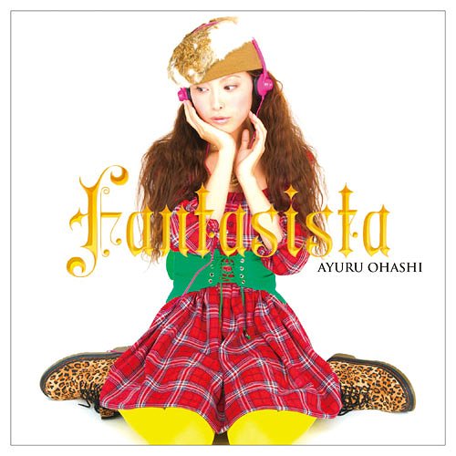 Fantasista by 大橋歩夕 [Ayuru Ohashi] (Album, J-Pop): Reviews, Ratings, Credits, Song list - Rate ...