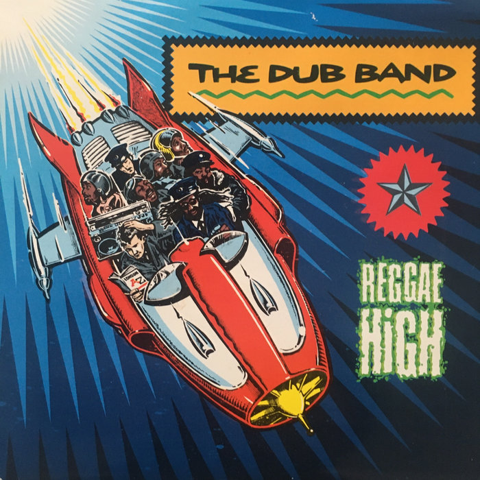 Reggae High by The Dub Band (Single): Reviews, Ratings, Credits, Song ...