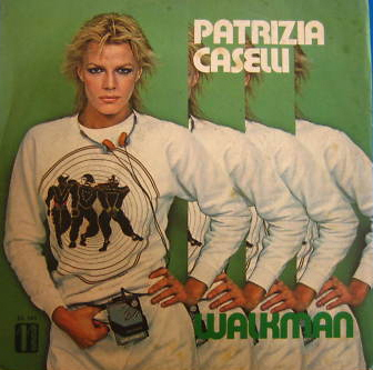 Walkman / Sognando la Giamaica by Patrizia Caselli (Single, Italo-Disco ...