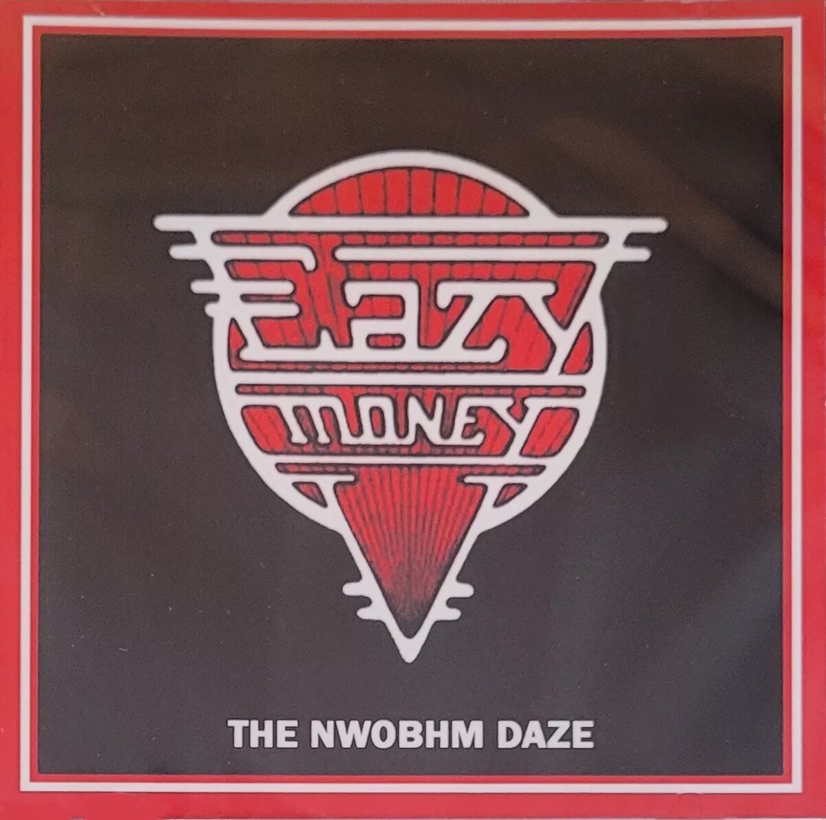 The NWOBHM Daze by Eazy Money (Album; Old Metal; OMR 063): Reviews ...