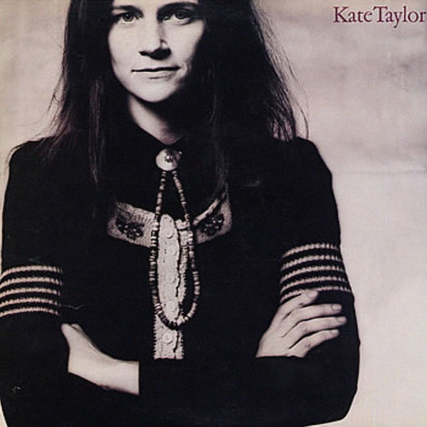 Kate Taylor by Kate Taylor (Album; CBS; CBS 82561): Reviews, Ratings ...