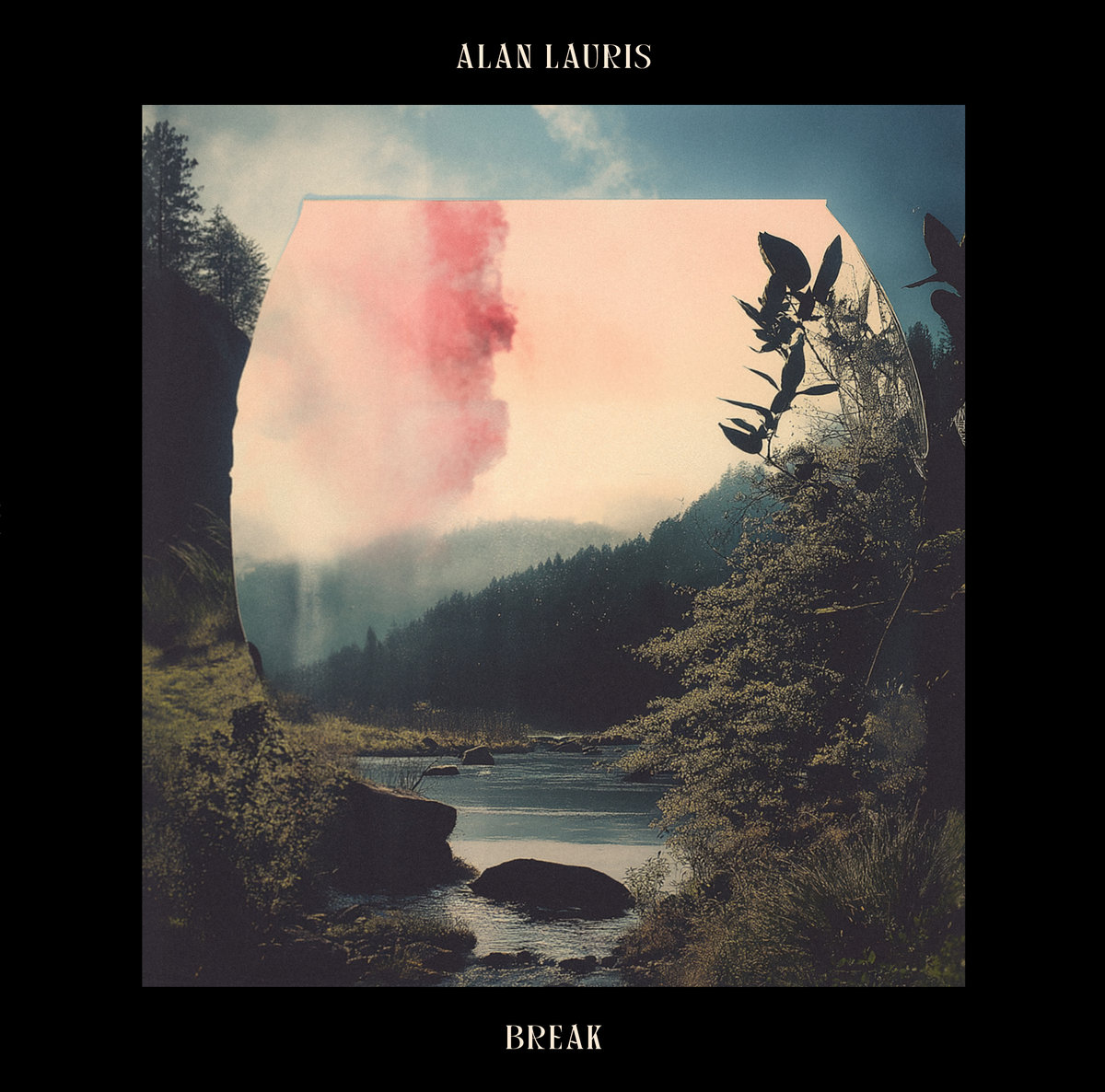 Break by Alan Lauris (Album): Reviews, Ratings, Credits, Song list ...
