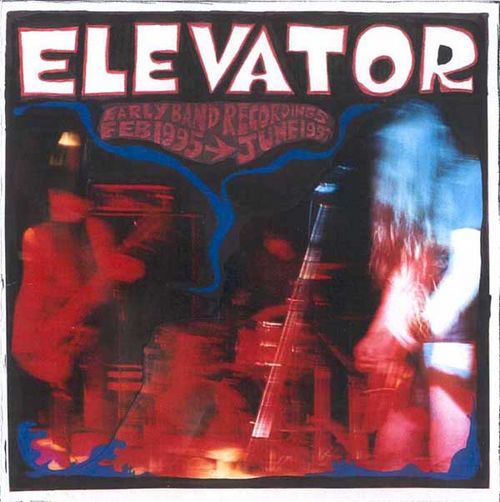 Early Band Recordings by Elevator (Album): Reviews, Ratings, Credits ...