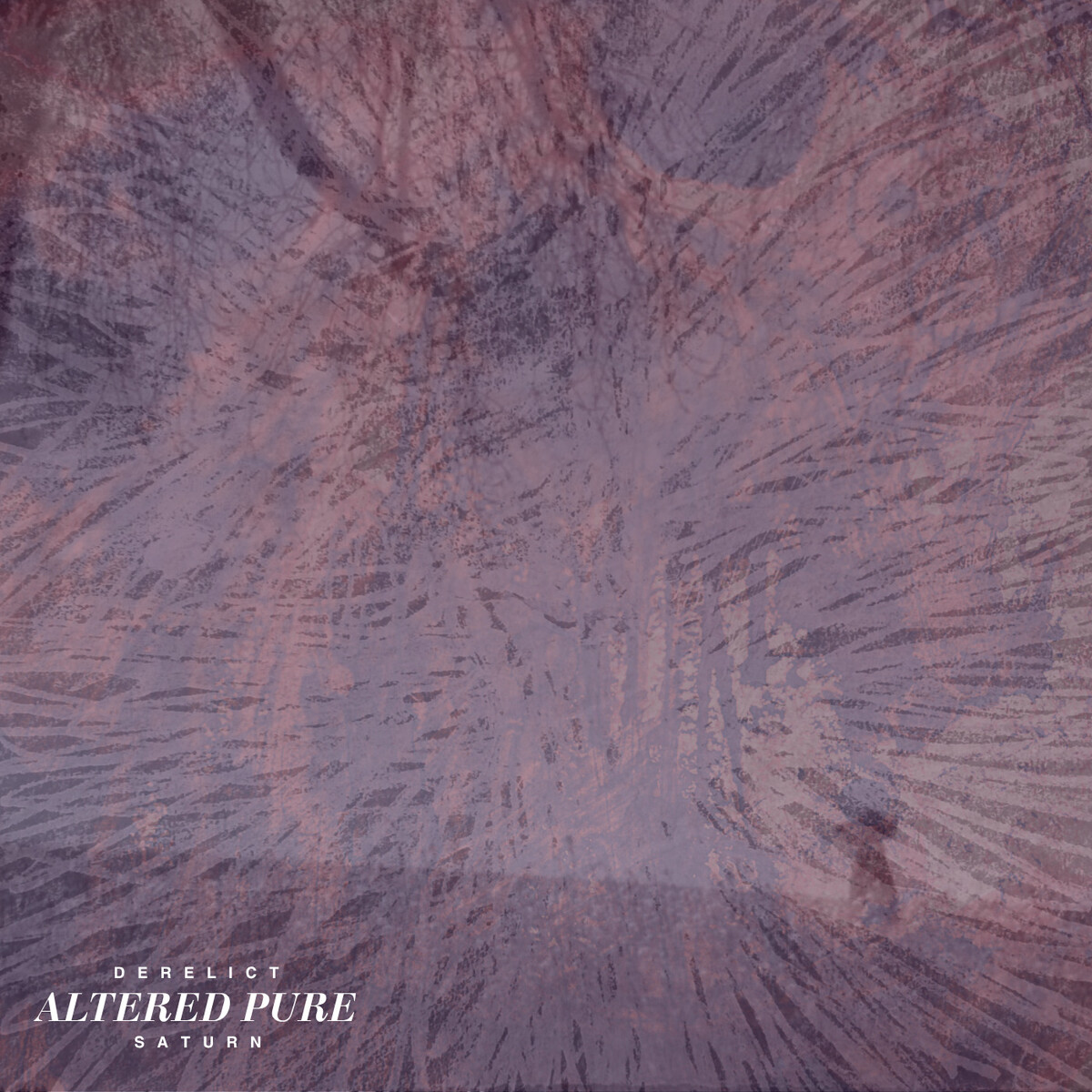 Altered Pure by Derelict Saturn (Album, Dark Ambient): Reviews, Ratings ...