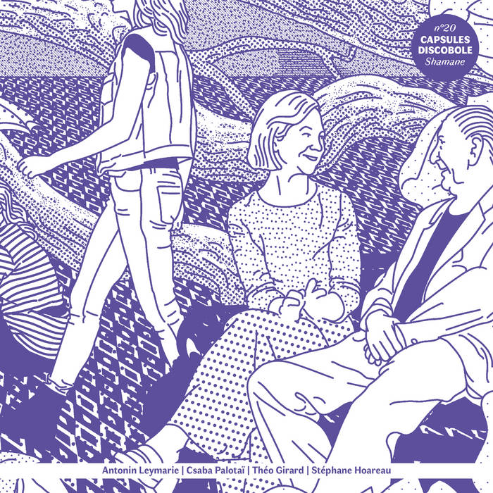 Shamane by Capsules Discobole N° 20 feat. Antonin Leymarie, Csaba ...