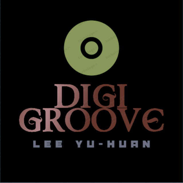 Digi Groove by 李雨寰 [Yu-Huan Lee] (Album): Reviews, Ratings, Credits ...