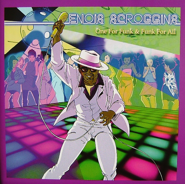 One for Funk and Funk for All by Enois Scroggins (Album): Reviews ...