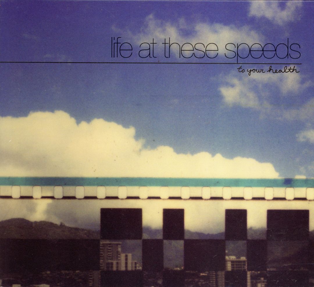 To Your Health by Life at These Speeds (Album, Post-Hardcore): Reviews ...